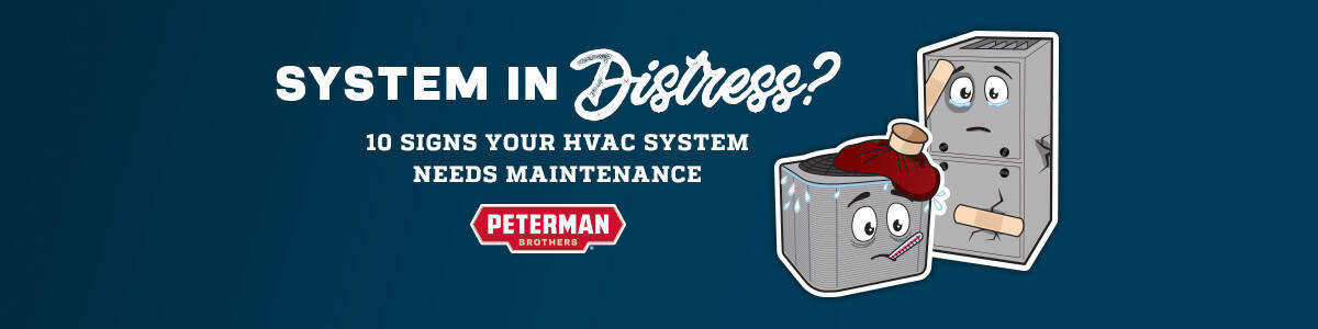 10 Signs Your HVAC System Needs Maintenance (and When To Call For Help)